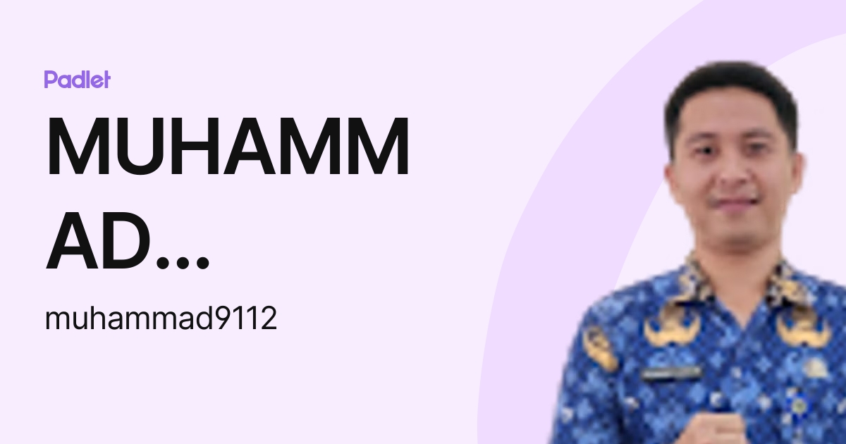 MUHAMMAD YUSRON TRI ABDILAH (muhammad9112) profile | Padlet