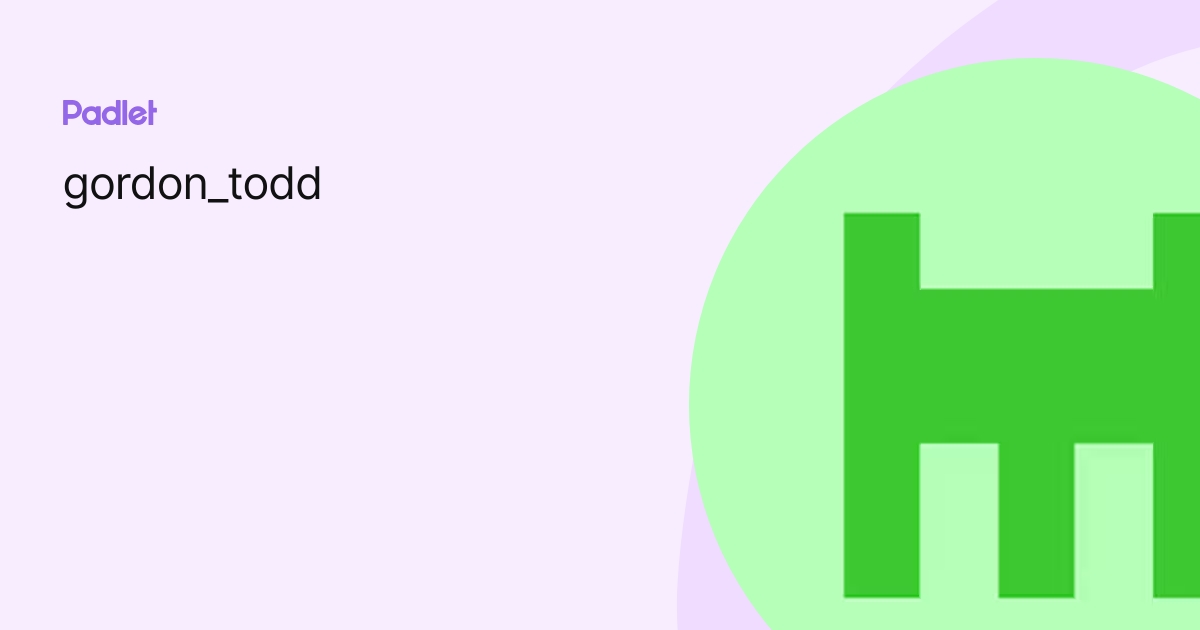 gordon_todd profile | Padlet