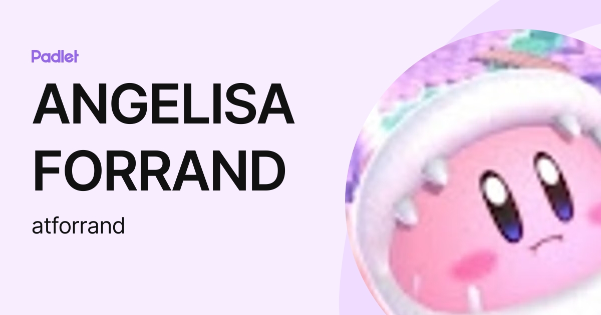 ANGELISA FORRAND (atforrand) profile | Padlet