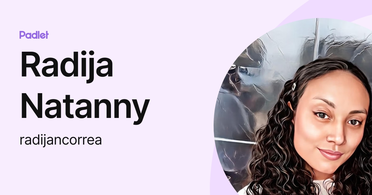 Radija Natanny (radijancorrea) profile | Padlet