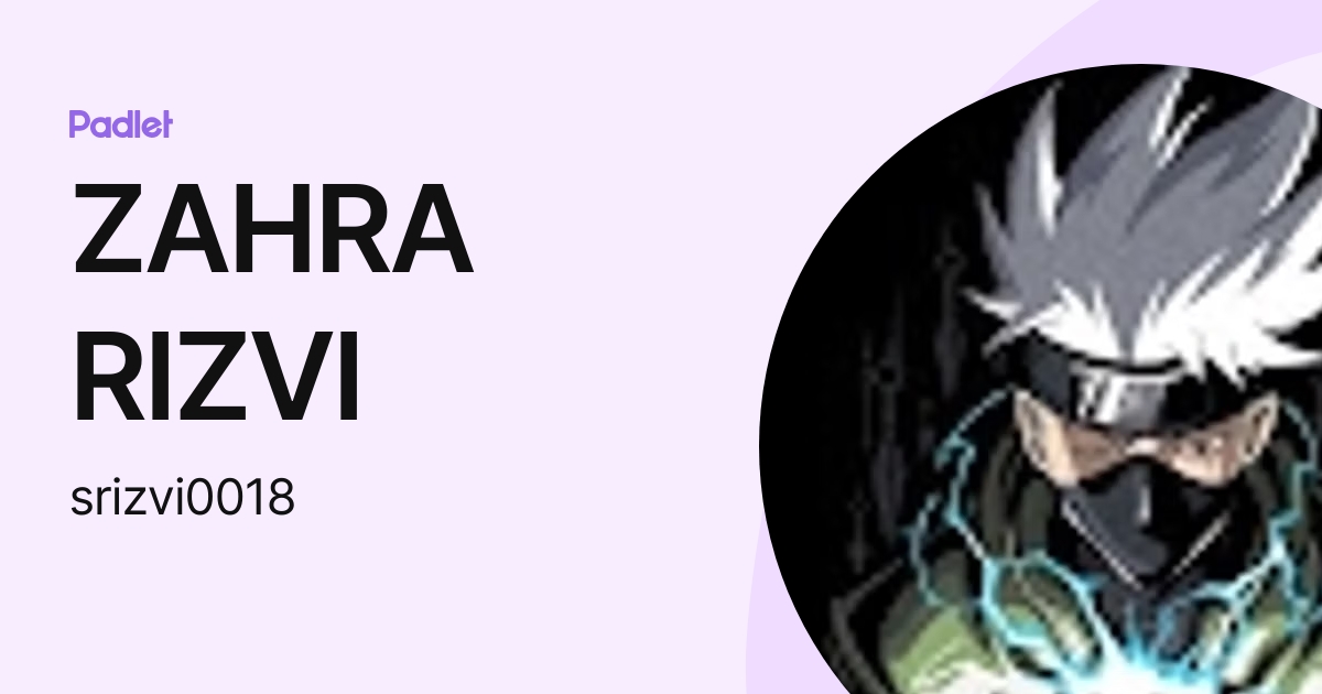 ZAHRA RIZVI (srizvi0018) profile | Padlet