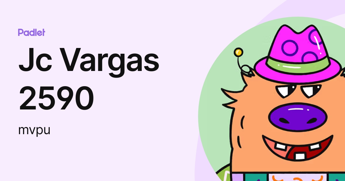 Jc Vargas 2590 (mvpu) profile | Padlet