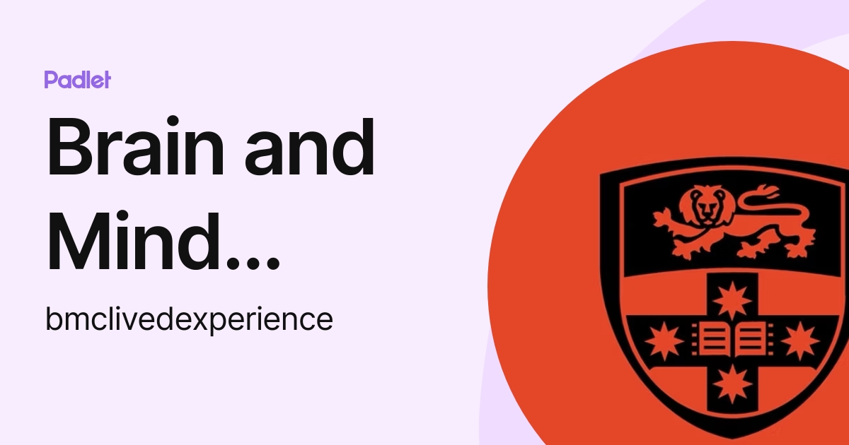 Brain and Mind Centre (bmclivedexperience) profile | Padlet
