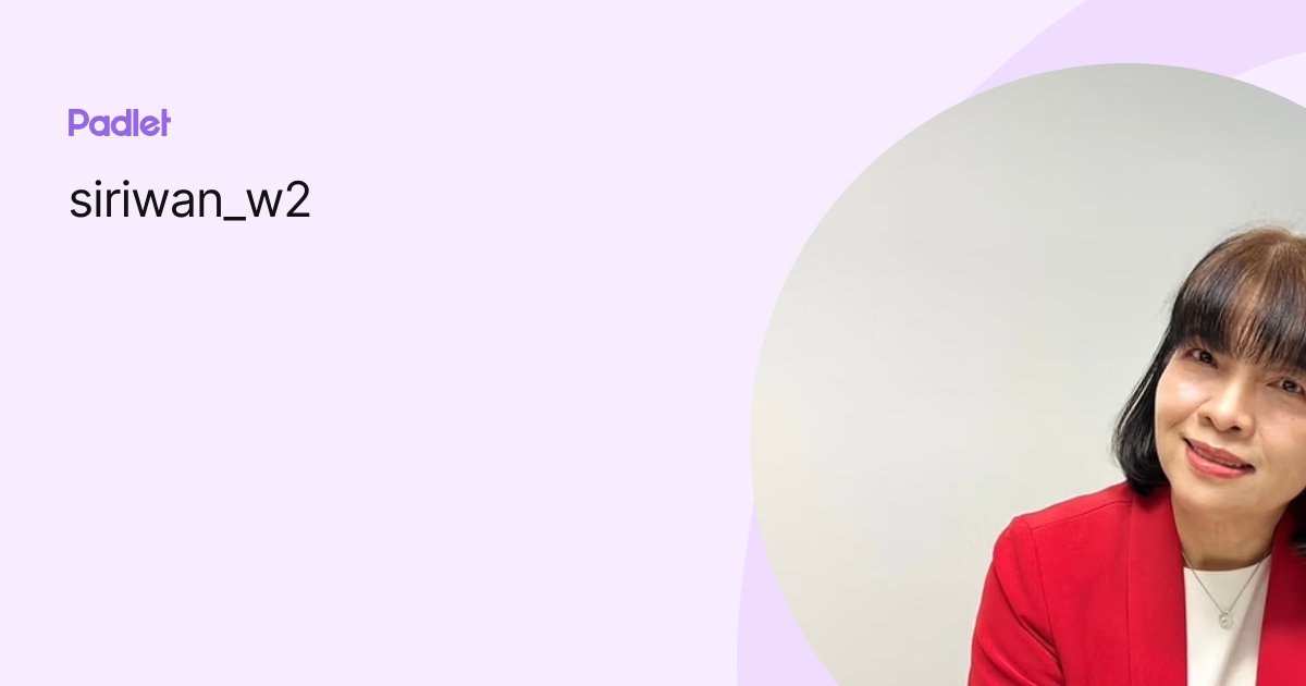 siriwan_w2 profile | Padlet