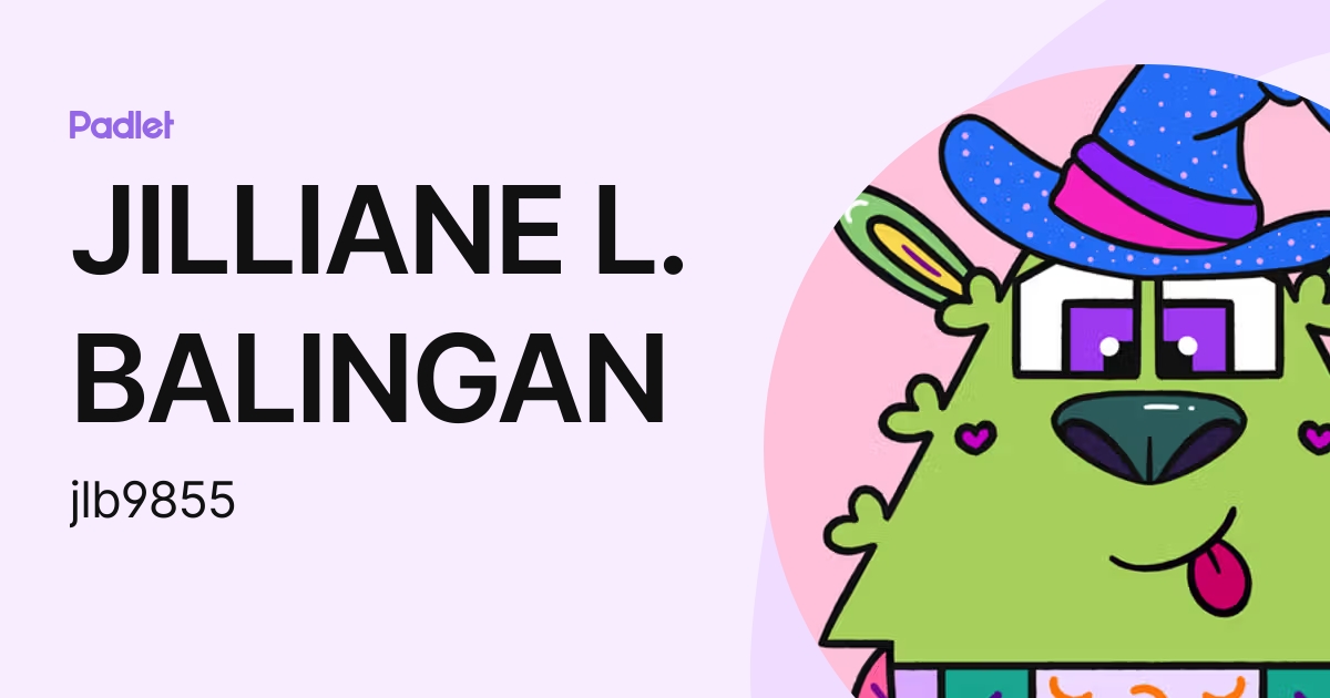 JILLIANE L. BALINGAN (jlb9855) profile | Padlet