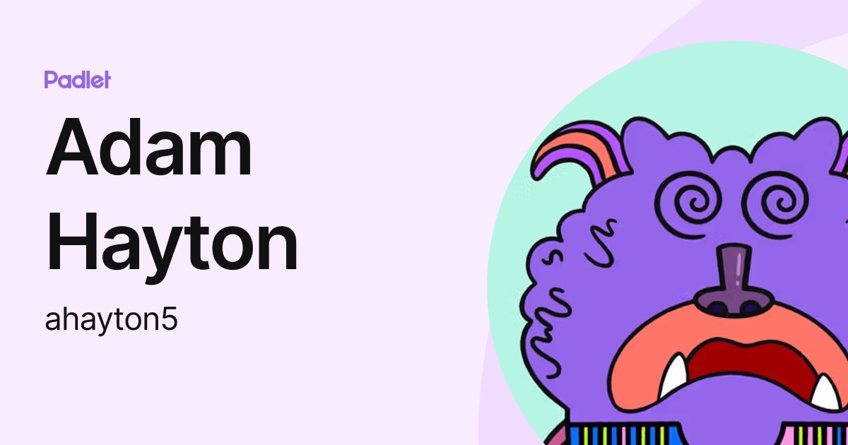 Adam Hayton (ahayton5) profile | Padlet