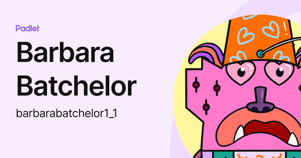 Barbara Batchelor (barbarabatchelor2) profile | Padlet