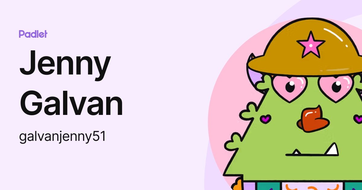 Jenny Galvan (galvanjenny51) profile | Padlet