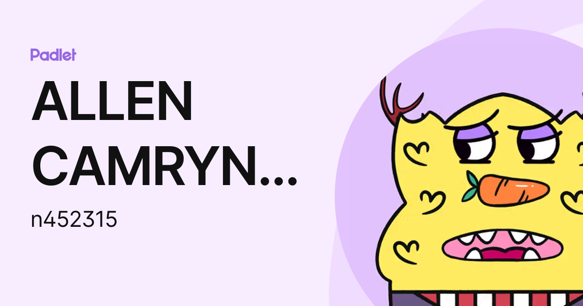 ALLEN CAMRYN VIOLET (n452315) profile | Padlet