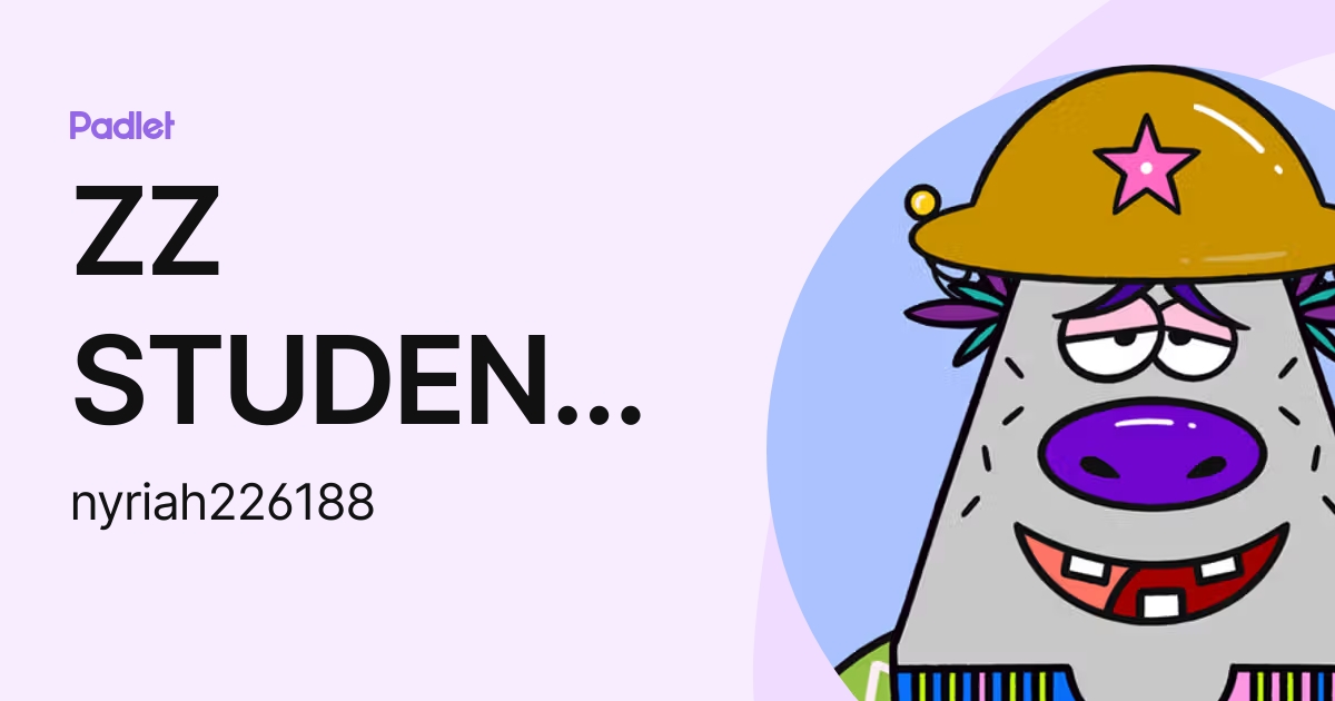 ZZ STUDENT: Fuller, Nyriah (nyriah226188) profile | Padlet