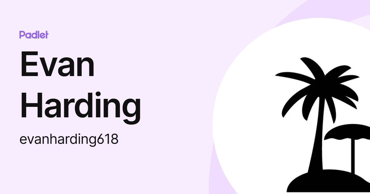 Evan Harding (evanharding618) profile | Padlet
