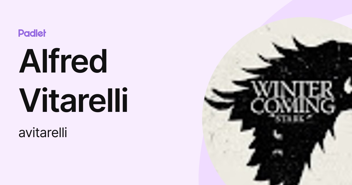 Alfred Vitarelli (avitarelli) profile | Padlet