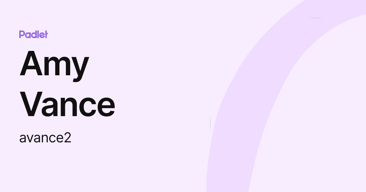 Amy Vance (avance2) profile | Padlet