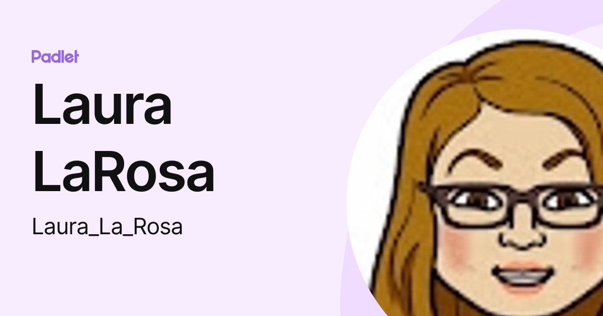 Laura LaRosa (Laura_La_Rosa) profile | Padlet