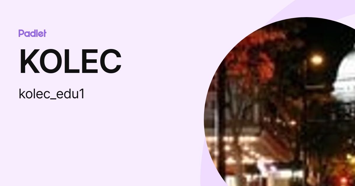 KOLEC (kolec_edu1) profile | Padlet