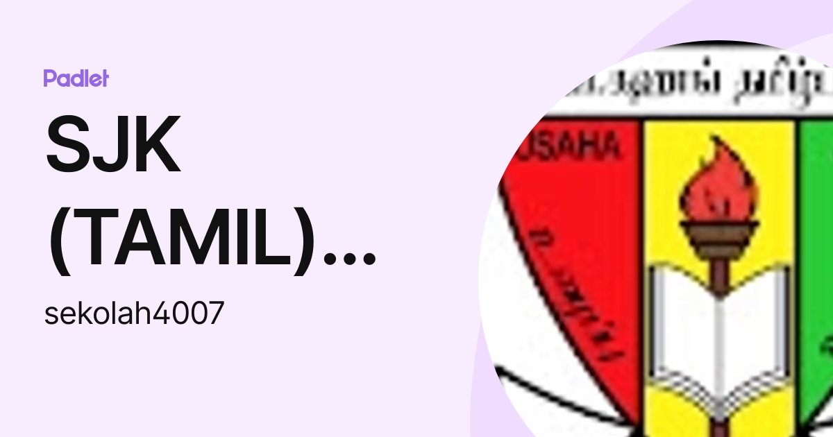 SJK (TAMIL) KAHANG BATU 24 KPM-SK-Admin (sekolah4007) profile | Padlet