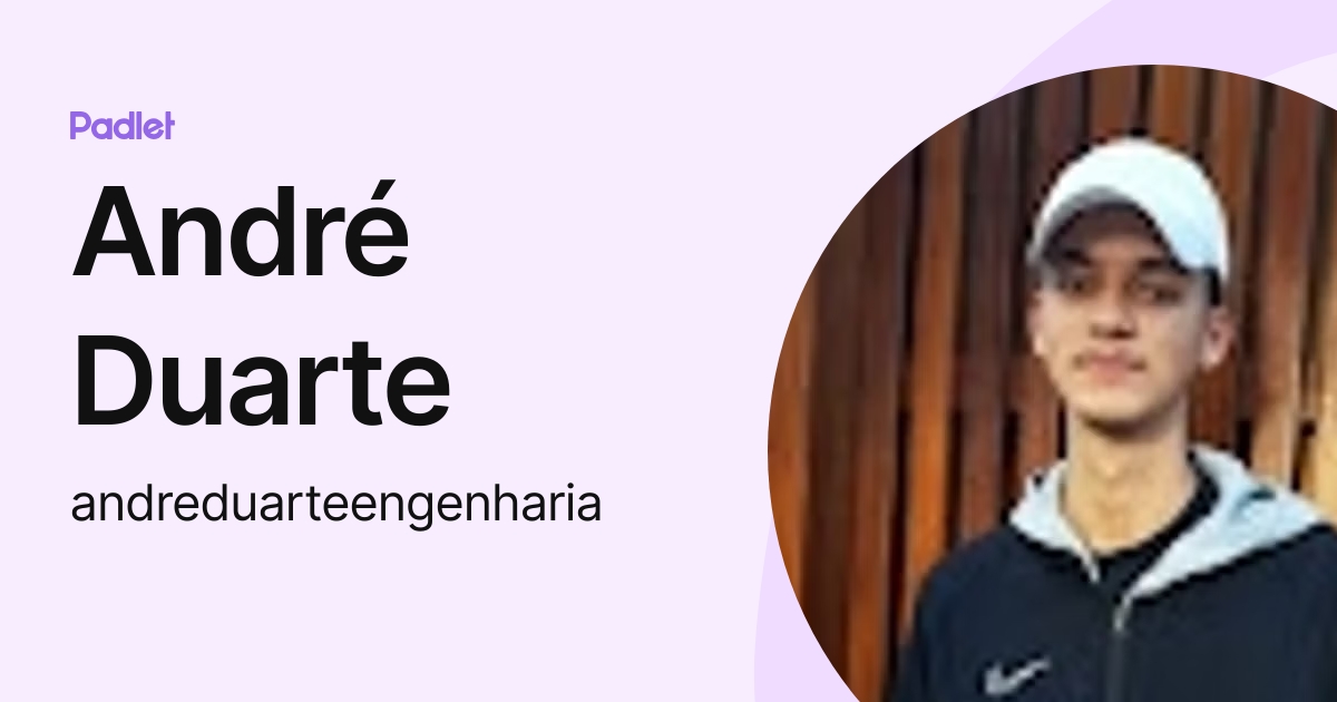 André Duarte (andreduarteengenharia) profile | Padlet