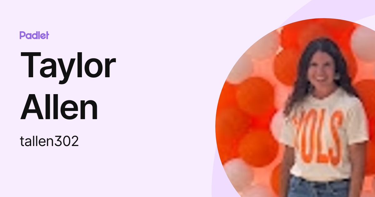 Taylor Allen (tallen302) profile | Padlet