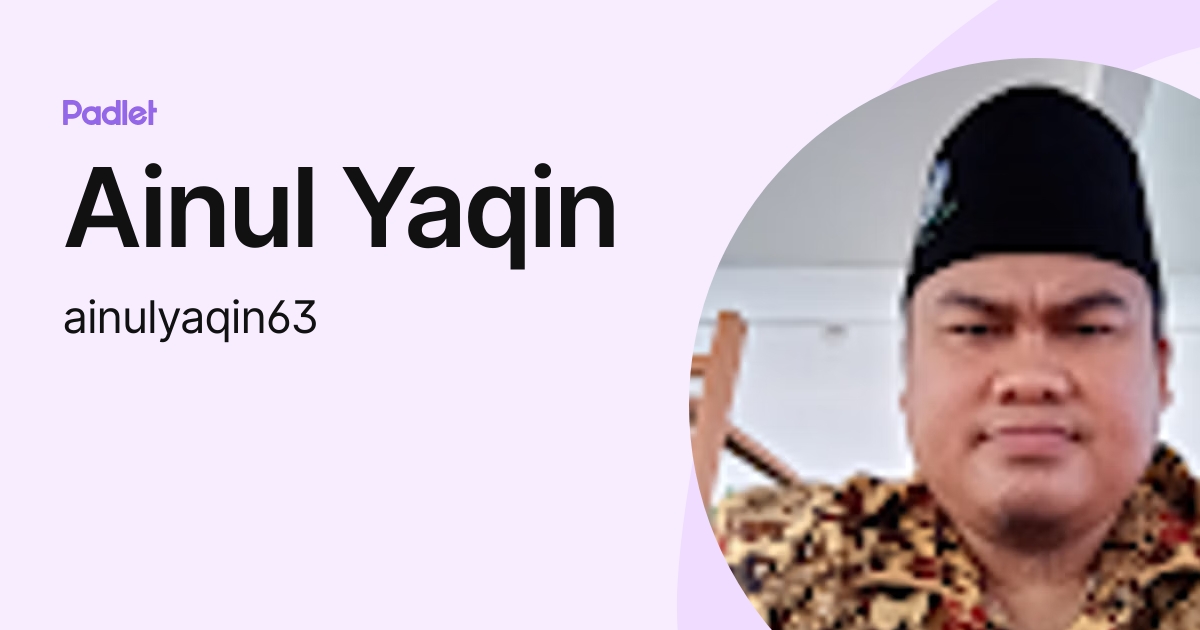 Ainul Yaqin (ainulyaqin63) profile | Padlet