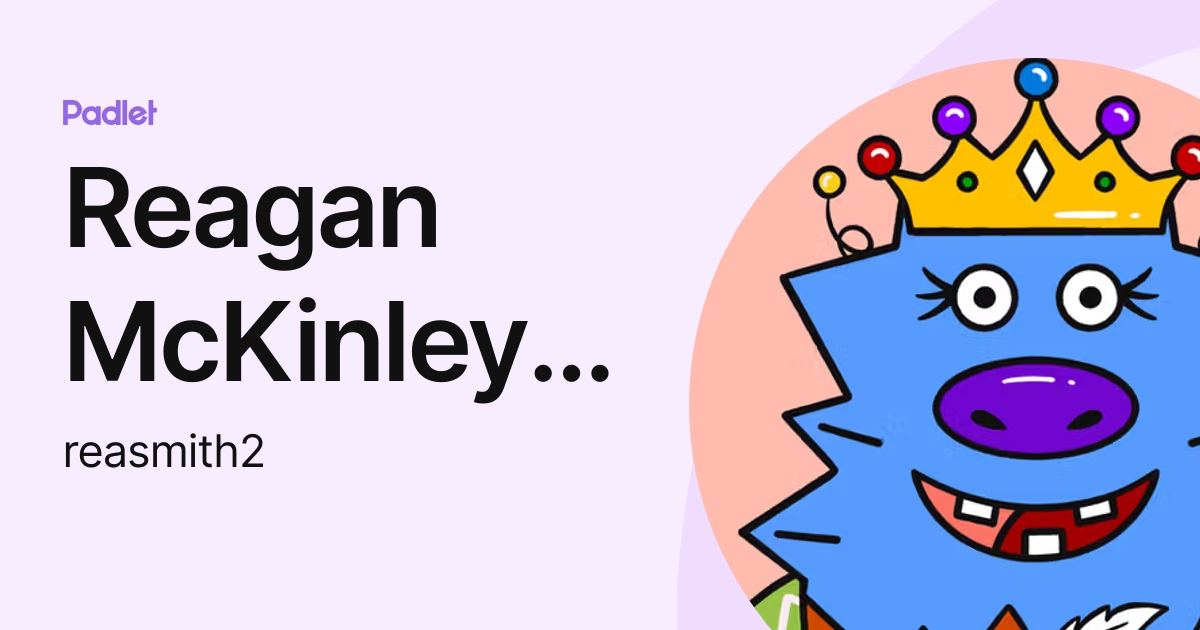 Reagan McKinley Smith (reasmith2) profile | Padlet