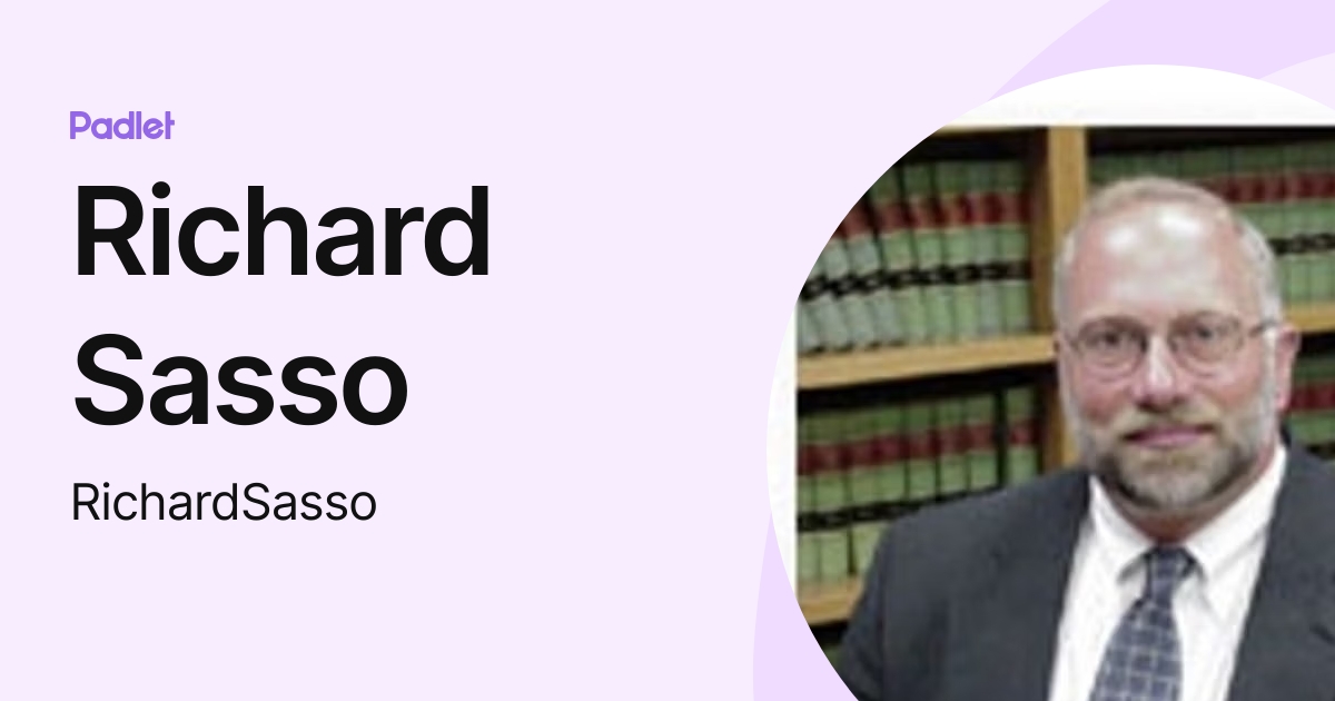 Richard Sasso (RichardSasso) profile | Padlet