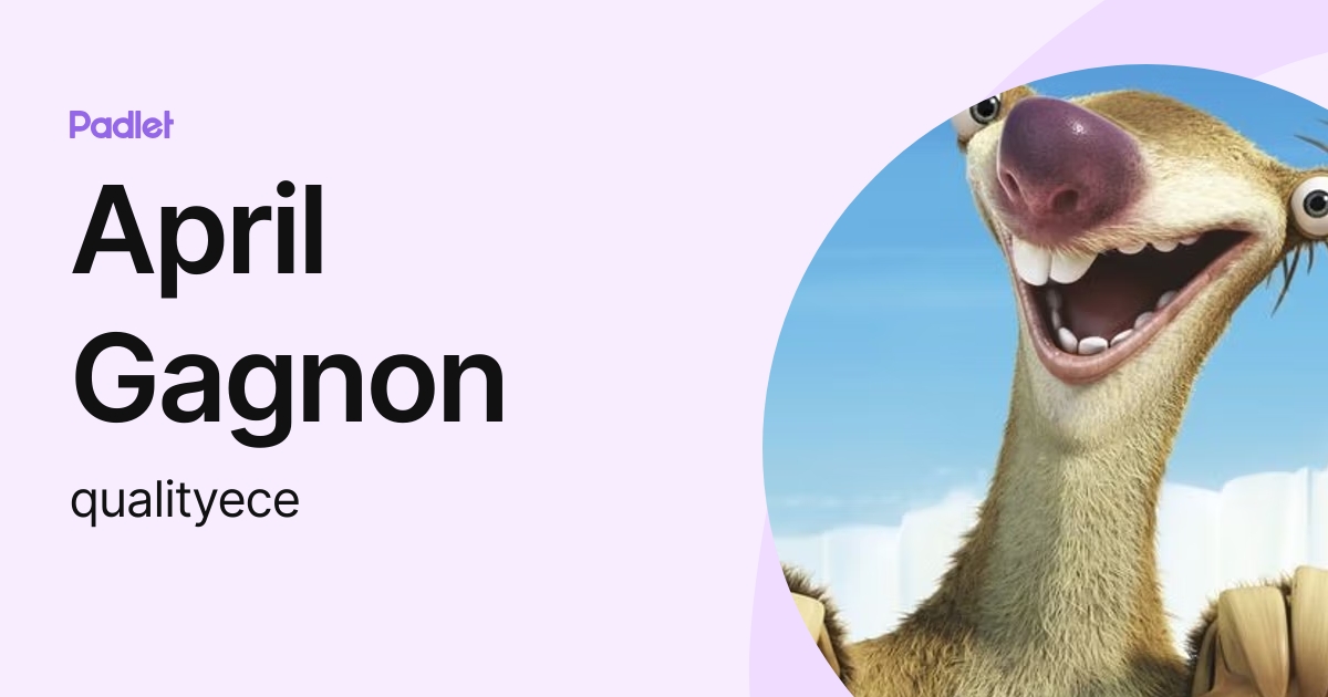 April Gagnon (qualityece) profile | Padlet