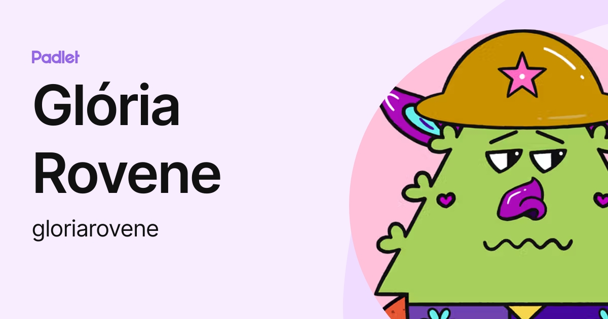 Glória Rovene (gloriarovene) profile | Padlet