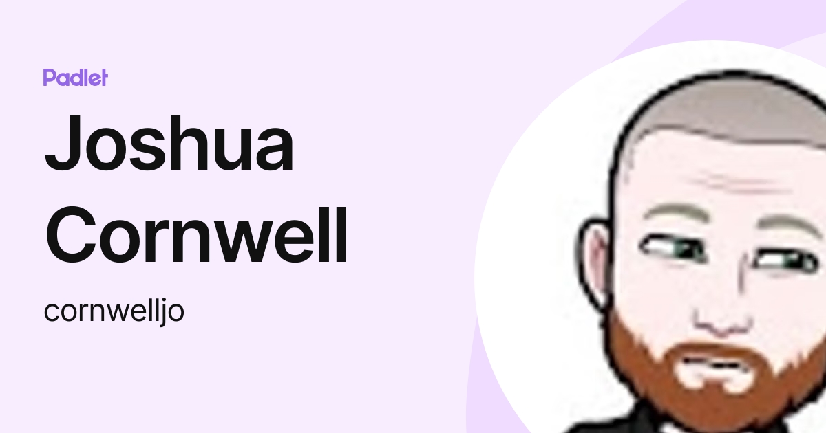 Joshua Cornwell (cornwelljo) profile | Padlet