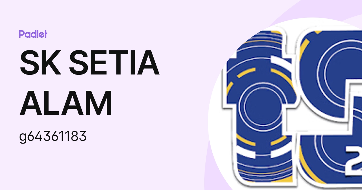 SK SETIA ALAM (g64361183) profile | Padlet