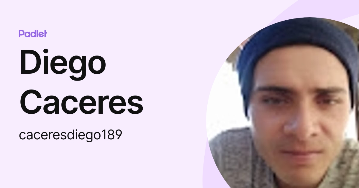 Diego Caceres (caceresdiego189) profile | Padlet