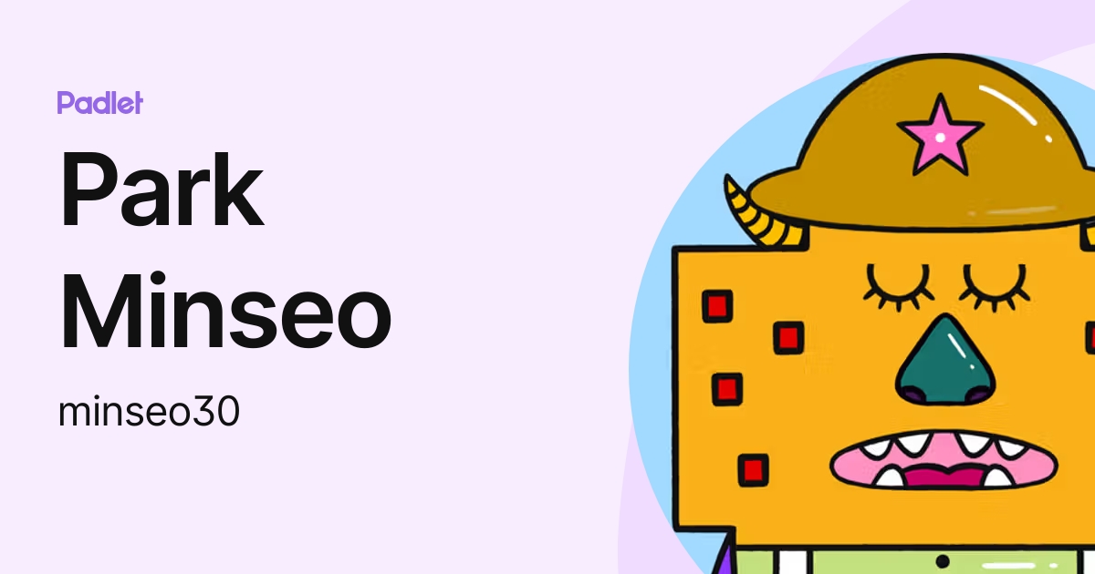 Park Minseo (minseo30) profile | Padlet