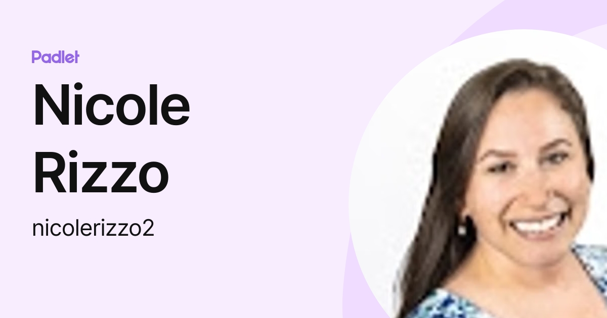 Nicole Rizzo (nicolerizzo2) profile | Padlet