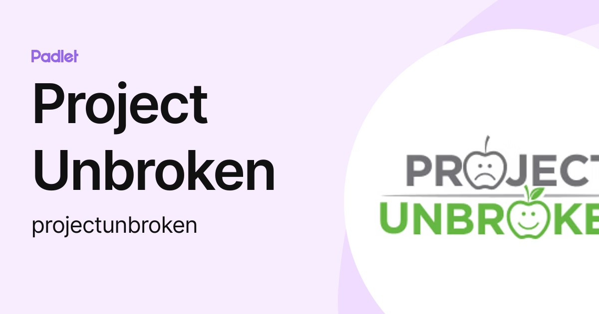 Project Unbroken (projectunbroken) profile | Padlet