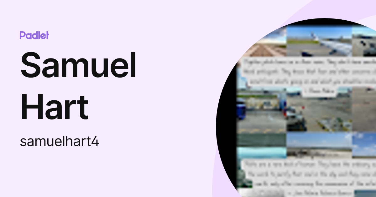 Samuel Hart (samuelhart4) profile | Padlet
