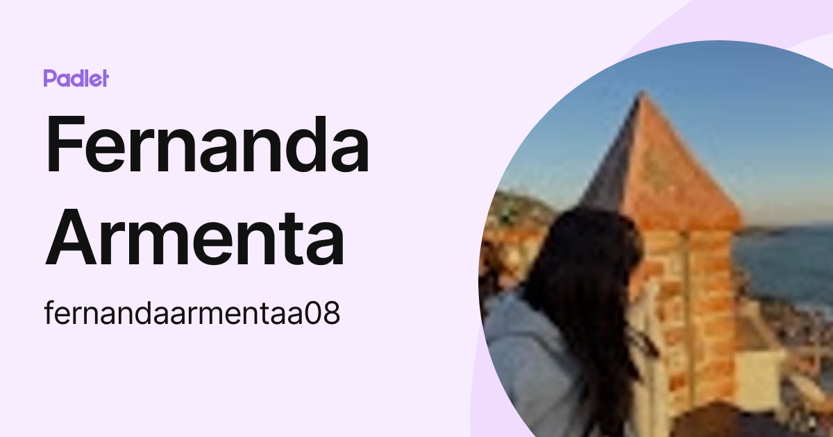Fernanda Armenta (fernandaarmentaa08) profile | Padlet
