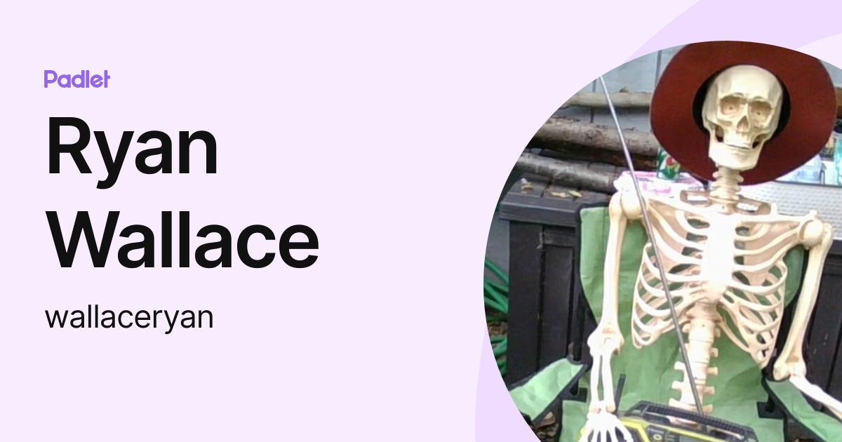 Ryan Wallace (wallaceryan) profile | Padlet