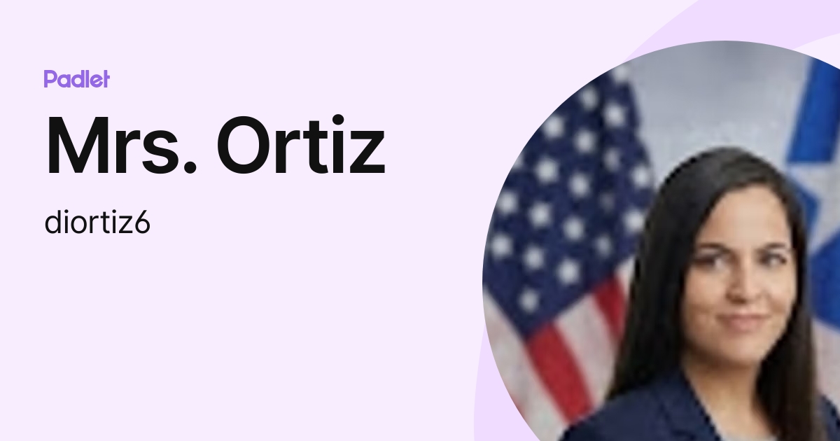 Mrs. Ortiz (diortiz6) profile | Padlet