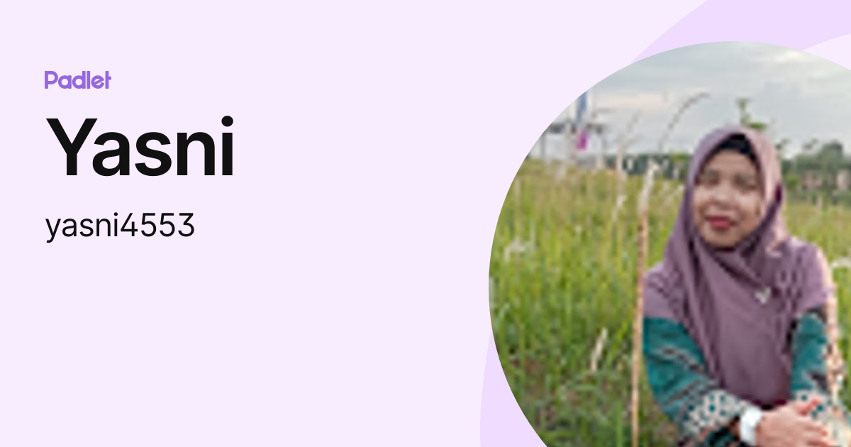 Yasni (yasni4553) profile | Padlet