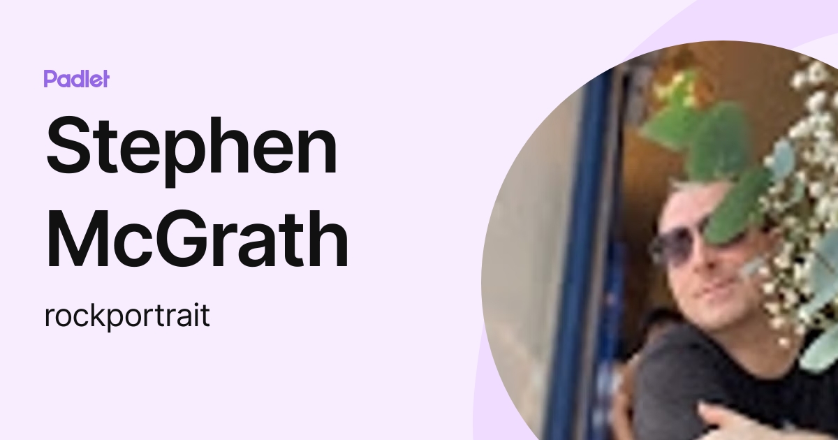 Stephen McGrath (rockportrait) profile | Padlet