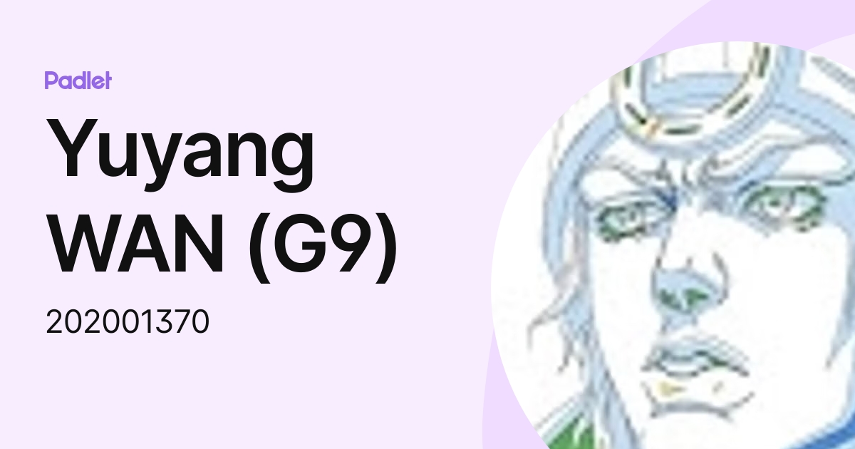 Yuyang WAN (G9) (202001370) profile | Padlet
