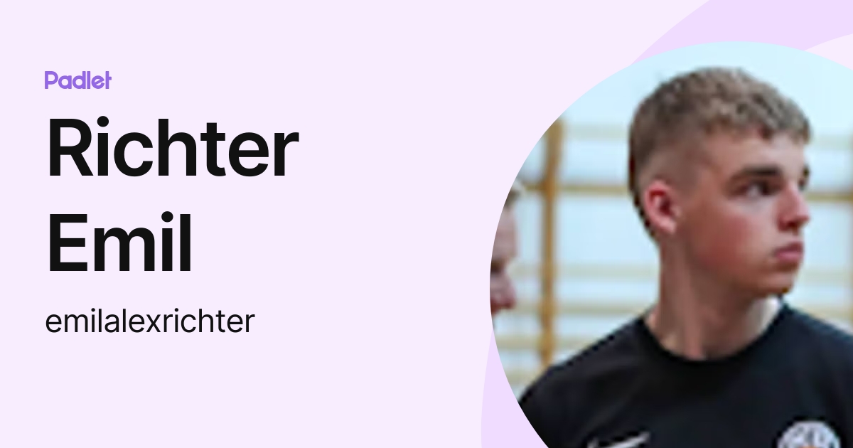 Richter Emil (emilalexrichter) profile | Padlet
