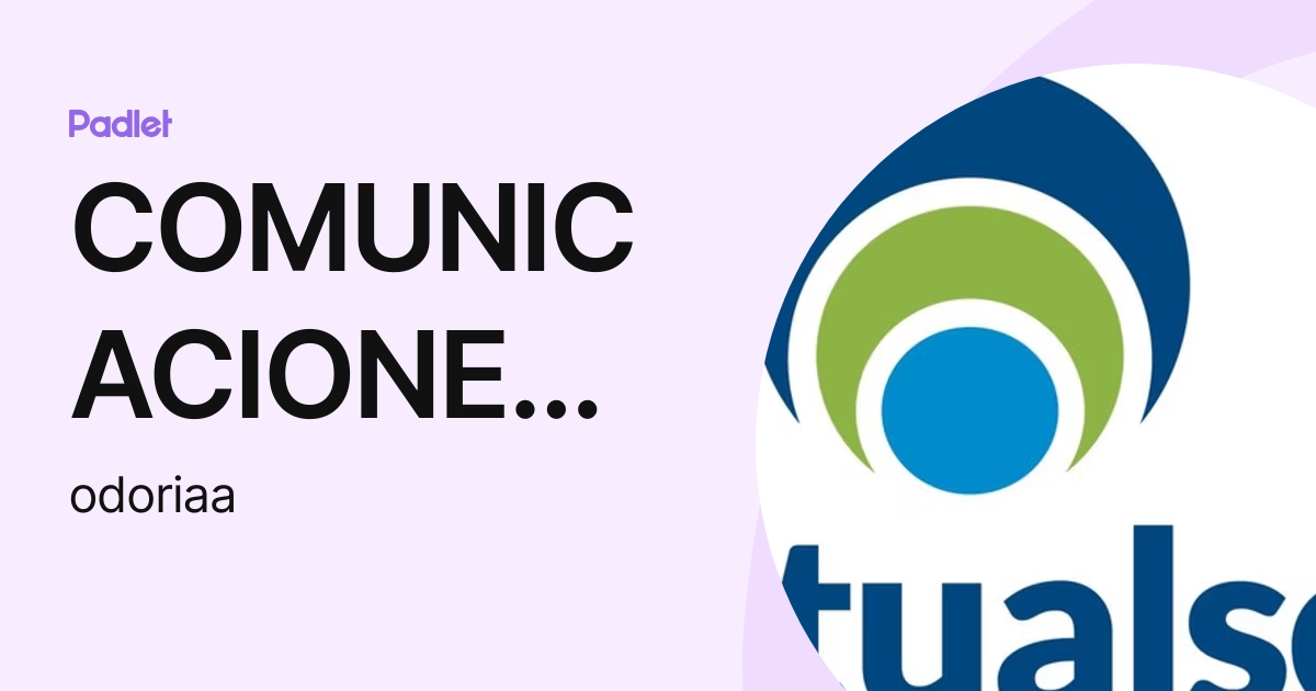 COMUNICACIONES MUTUAL SER (odoriaa) profile | Padlet