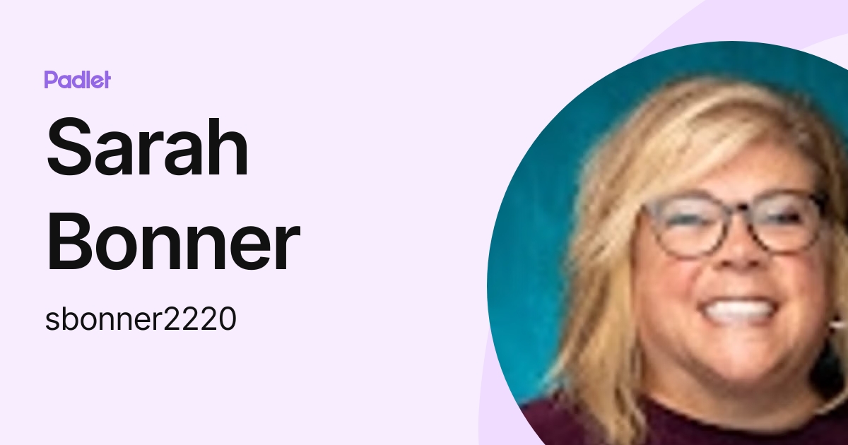 Sarah Bonner (sbonner2220) profile | Padlet