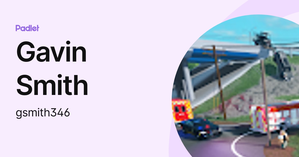 Gavin Smith (gsmith346) profile | Padlet