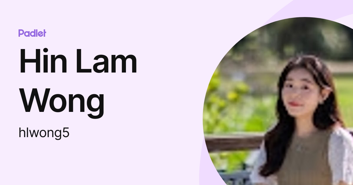 Hin Lam Wong (hlwong5) profile | Padlet