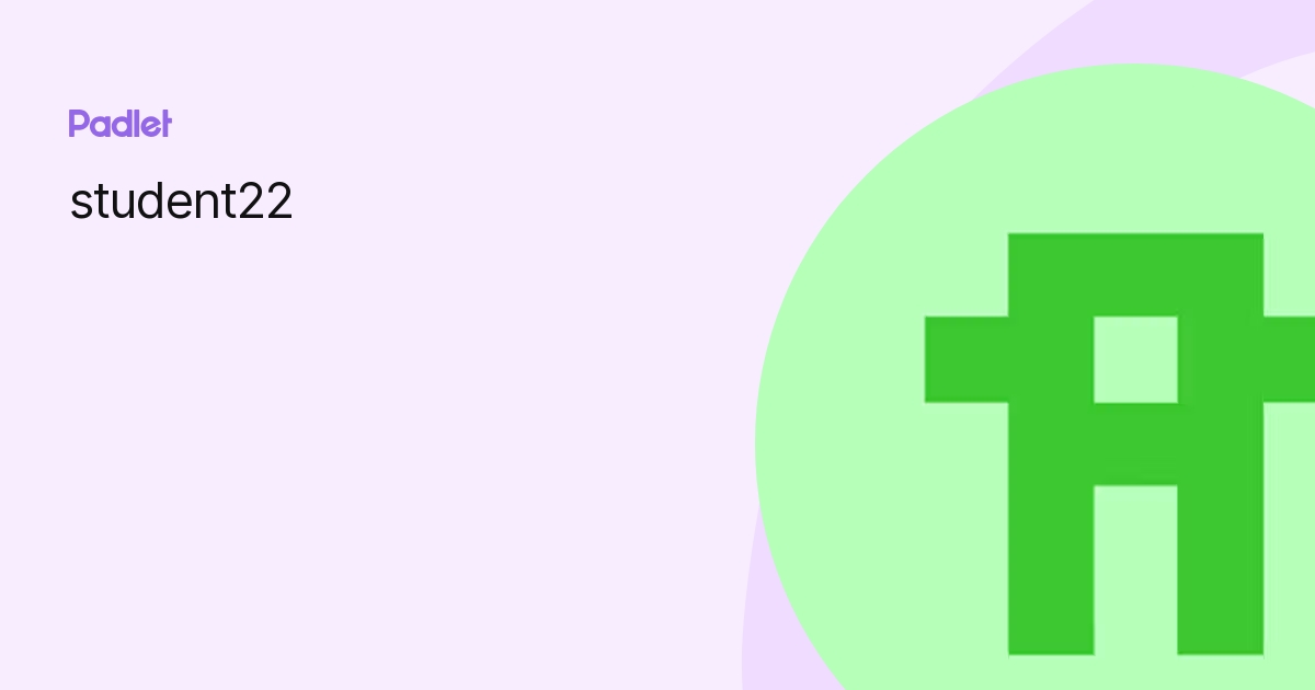 student22 profile | Padlet