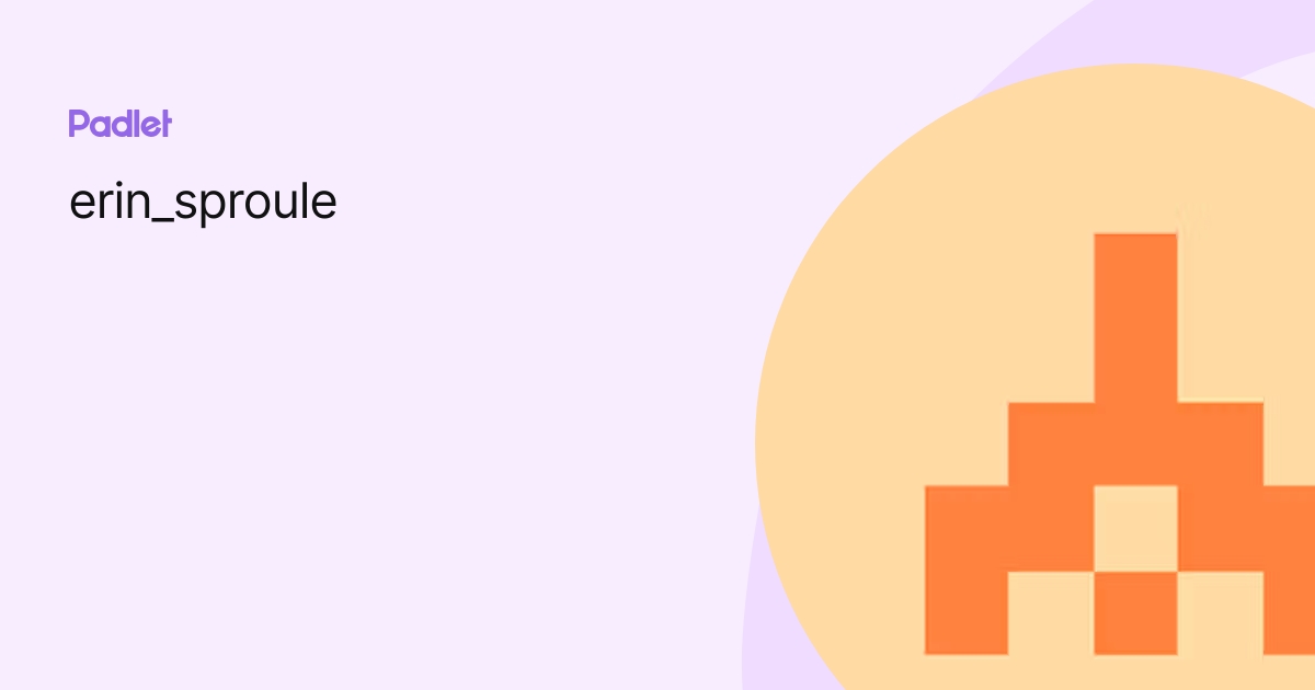 erin_sproule profile | Padlet