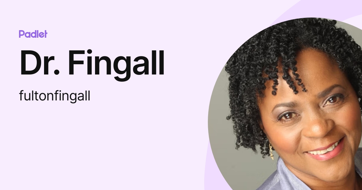 Dr. Fingall (fultonfingall) profile | Padlet