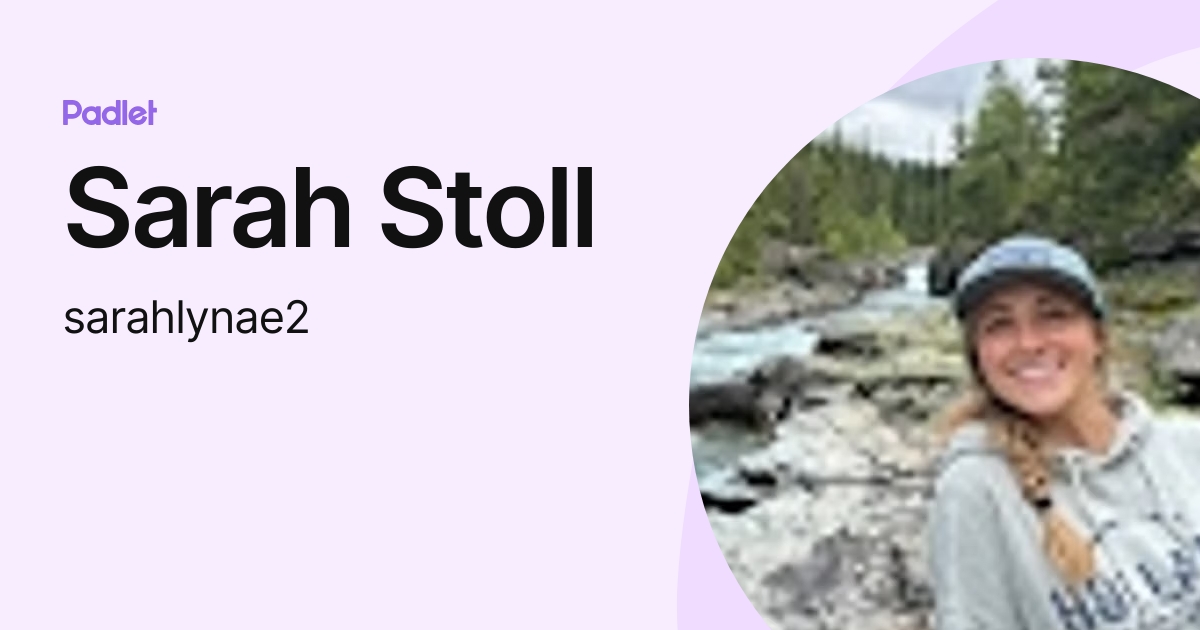 Sarah Stoll (sarahlynae2) profile | Padlet