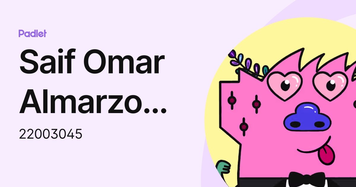 Saif Omar Almarzooqi (22003045) profile | Padlet